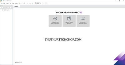 Download VMware Workstation Pro 17 Full – Hướng dẫn cài đặt chi tiết ...